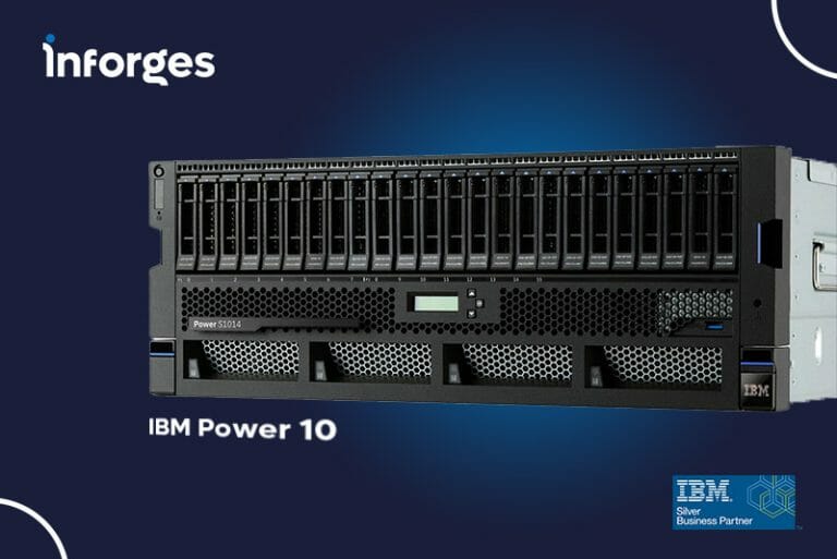 IBM Power 10, el motor que impulsa tu negocio | Inforges
